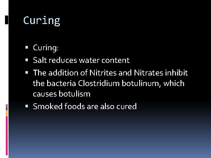 Food Preservation Overview of Methodologies By Lauren Woodliff