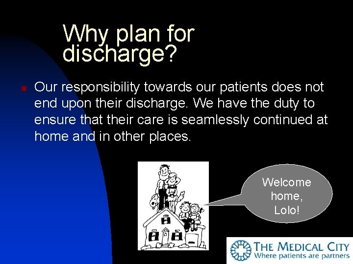 Best practices in discharge planning The Medical City