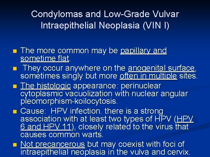DISEASES OF THE VULVA VULVA NONNEOPLASTIC EPITHELIAL DISORDERS