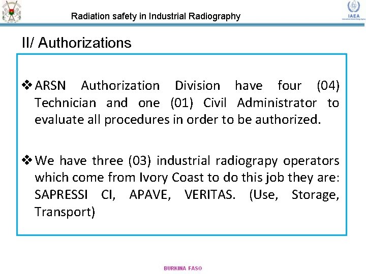 Radiation safety in Industrial Radiography Regulatory Infrastructure ARSN