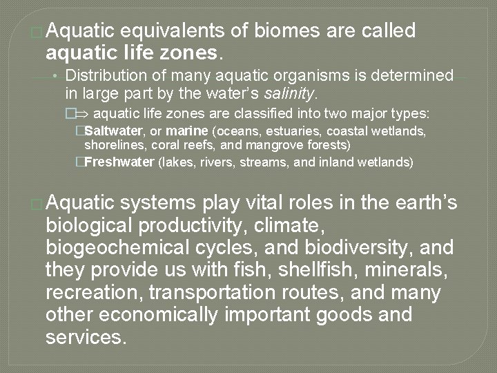 Aquatic Biodiversity Core Why Should We Care about