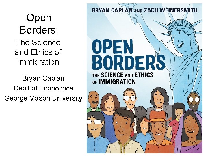 Open Borders The Science and Ethics of Immigration