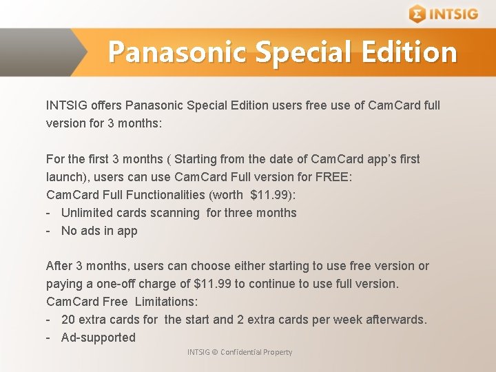 INTSIG Confidential Property About INTSIG is the premier