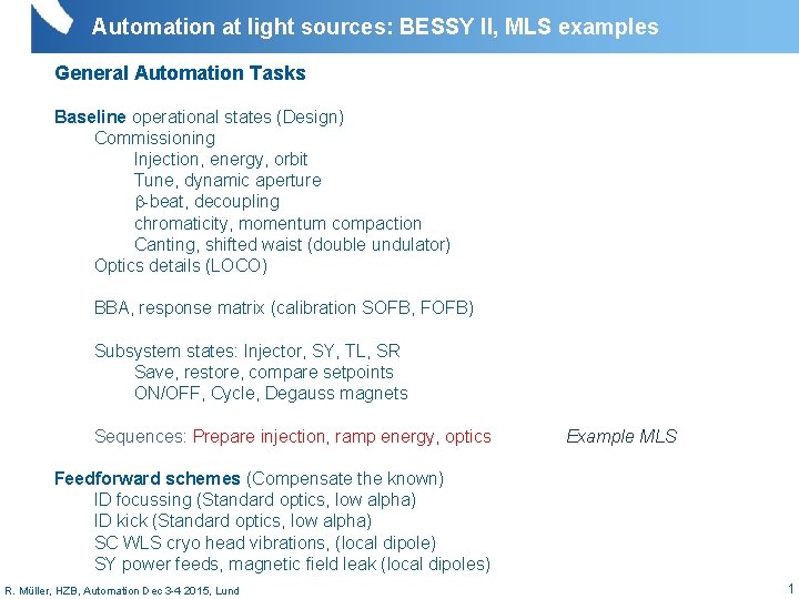 Automation at light sources BESSY II MLS examples