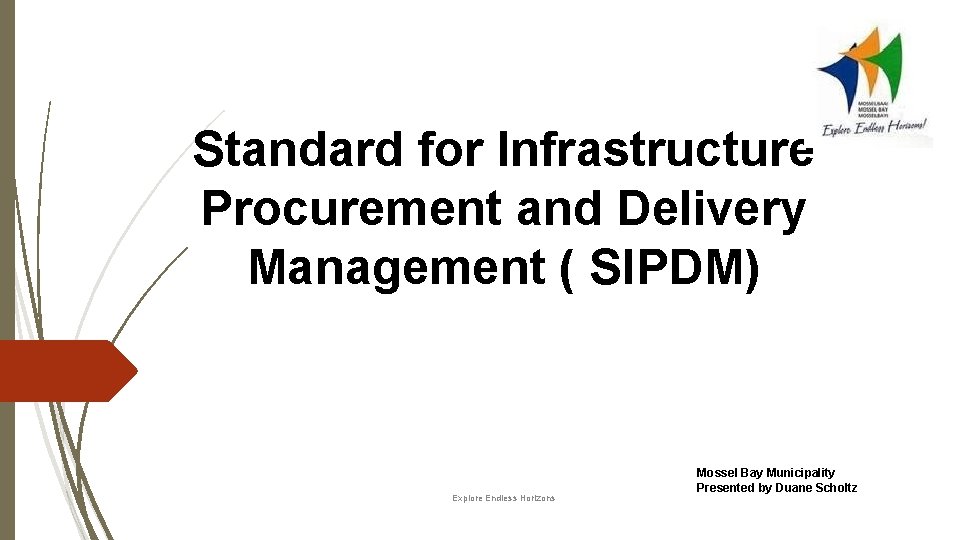 Standard for Infrastructure Procurement and Delivery Management SIPDM
