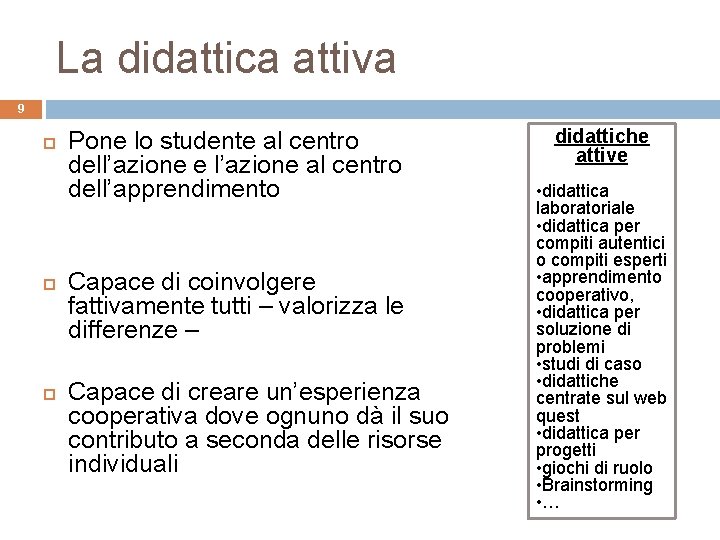 1 LA DIDATTICA LABORATORIALE PER UNA SCUOLA INCLUSIVA