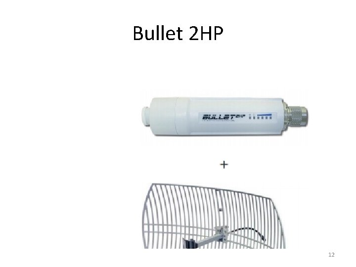 Seting Mikrotik Groove A52 dan Bullet 2 HP