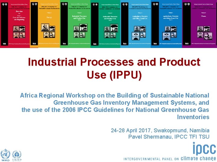 Industrial Processes and Product Use IPPU Africa Regional