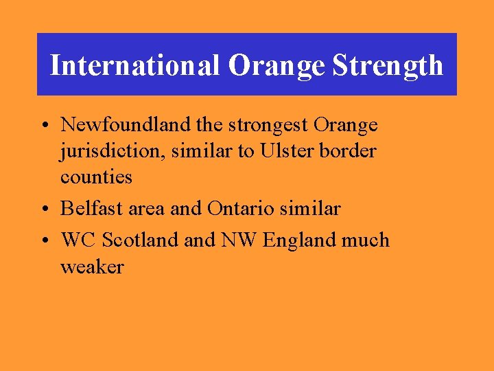 The Orange Order in Newfoundland in the Twentieth