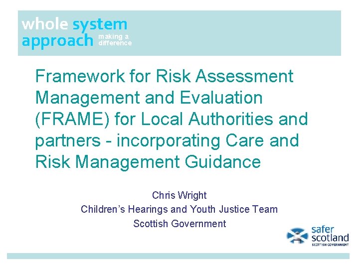 whole system approach making a difference Framework for