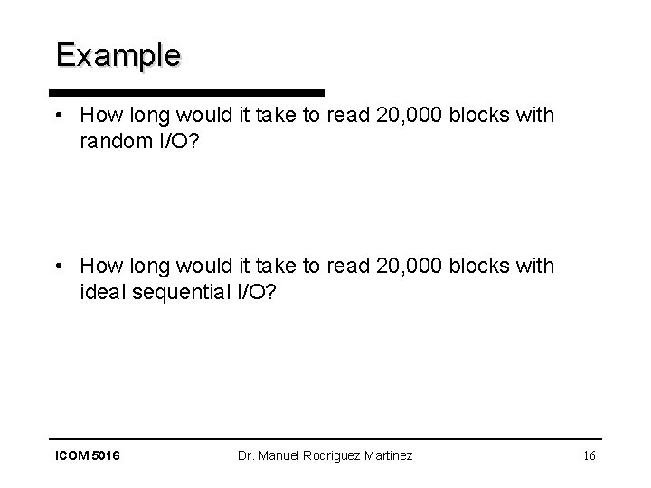 ICOM 5016 Introduction to Database Systems Dr Manuel