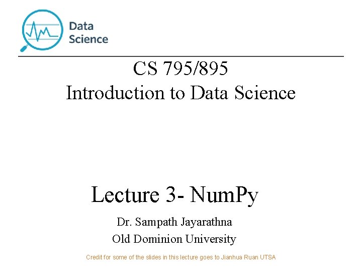 CS 795895 Introduction to Data Science Lecture 3