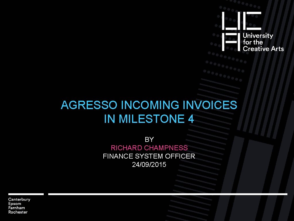 AGRESSO INCOMING INVOICES IN MILESTONE 4 BY RICHARD