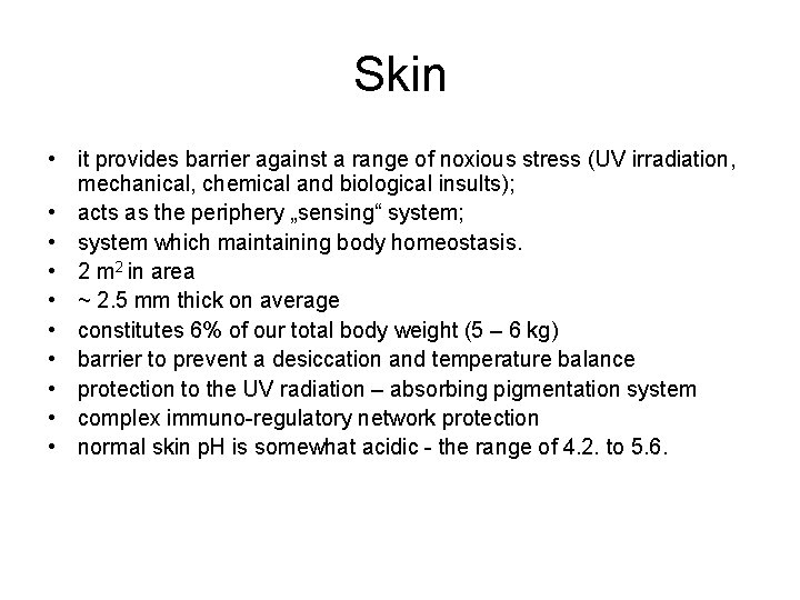 Biochemistry of skin Jana Novotn Department of Med