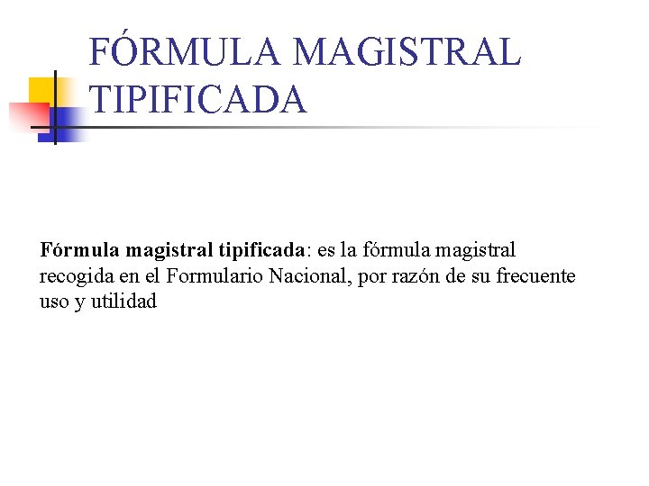 Curso de Formulacin Magistral aspectos prcticos Organizado por