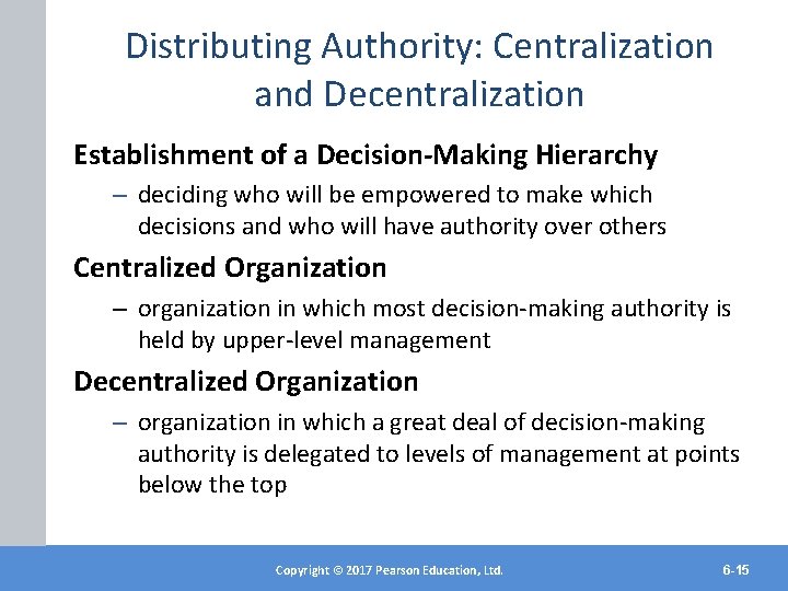 Organizing the Business Chapter 6 Copyright 2017 2012