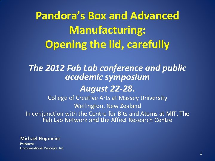 Pandoras Box and Advanced Manufacturing Opening the lid