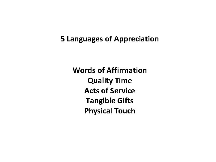 5 Languages of Appreciation in the Workplace This