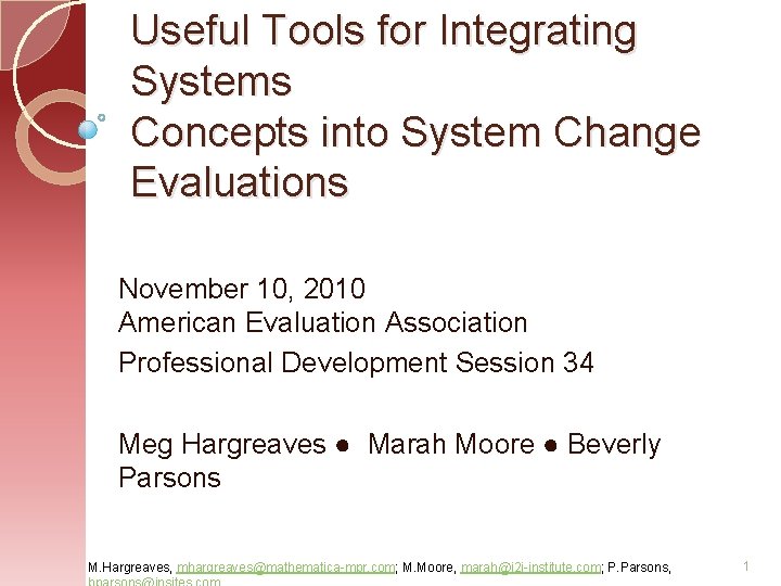 Useful Tools for Integrating Systems Concepts into System