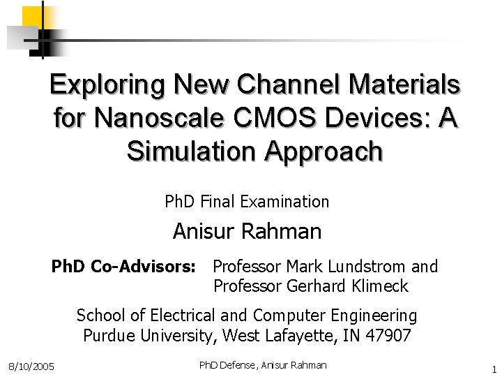 Exploring New Channel Materials for Nanoscale CMOS Devices