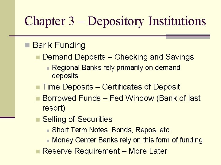 Chapter 3 Depository Institutions BA 543 Financial Markets