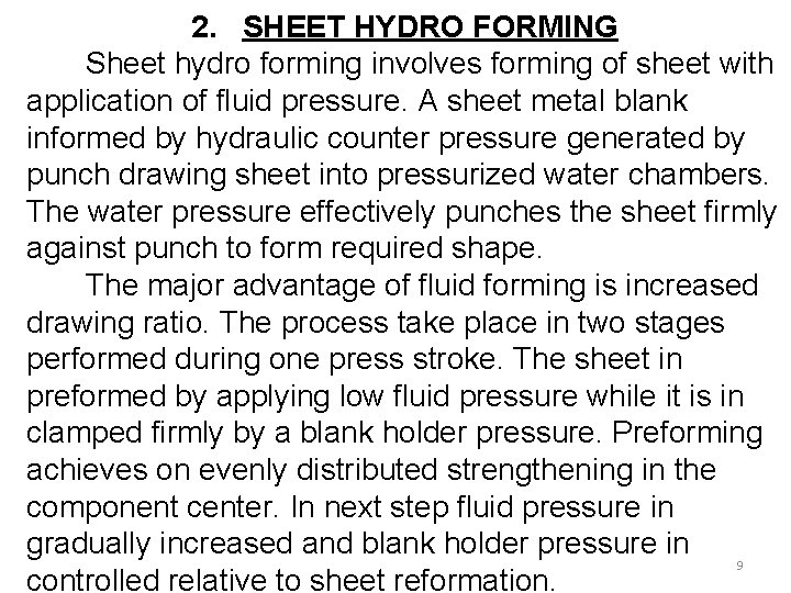 HYDRO FORMING GUIDED BY ASST PROF LINCE P