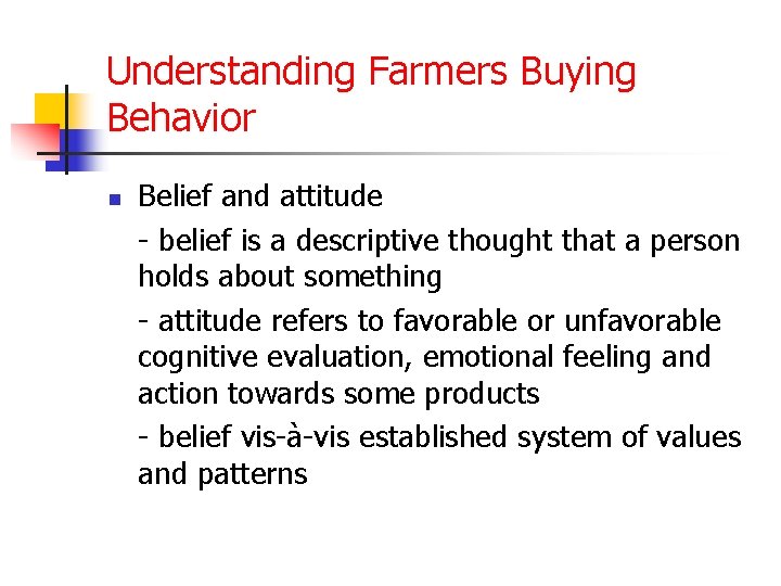 Understanding Farmers Buying Behavior n Issues to be