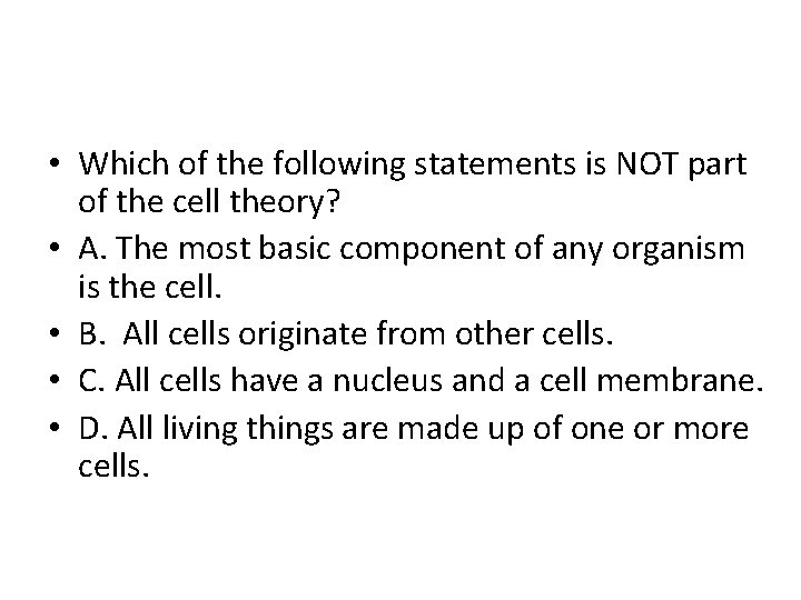 Review Set for Characteristics of Cells In biology