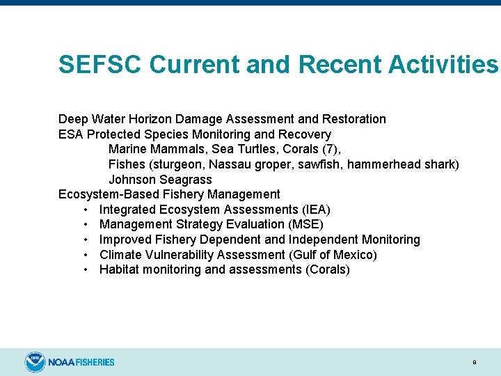 Southeast Fisheries Science Centers Research and Monitoring Priorities