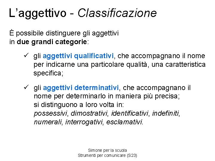 Strumenti per comunicare S 23 Corso di grammatica
