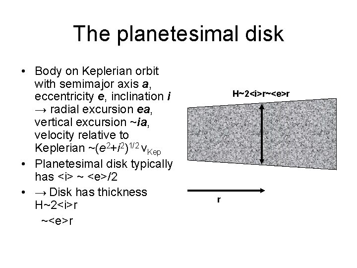 Accretion of Planets Bill Hartmann Star Planet Formation