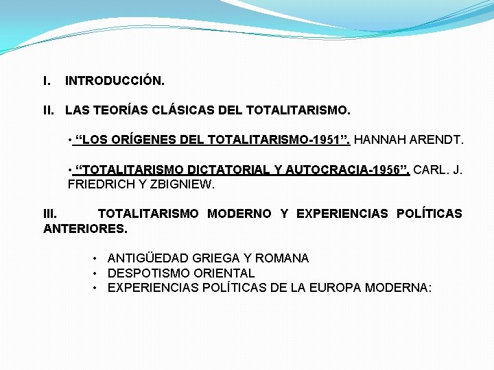 LOS TOTALITARISMOS DE IZQUIERDA EL COMUNISMO I INTRODUCCIN