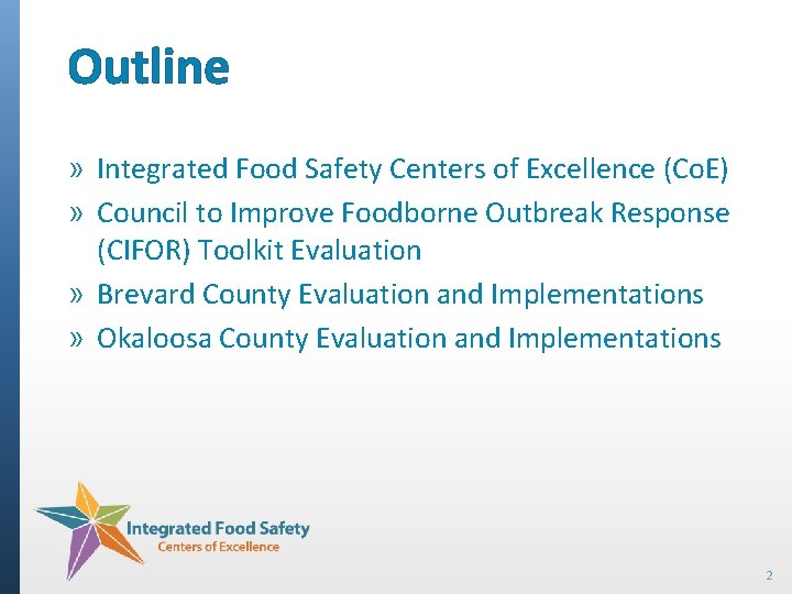 Integrated Food Safety Centers of Excellence Data Driven