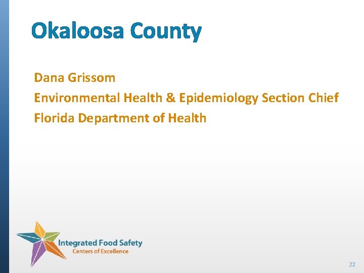 Integrated Food Safety Centers of Excellence Data Driven