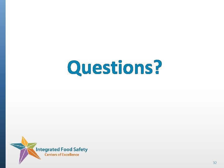 Integrated Food Safety Centers of Excellence Data Driven