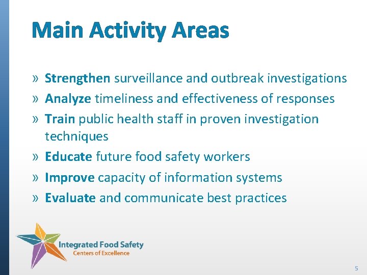 Integrated Food Safety Centers of Excellence Data Driven