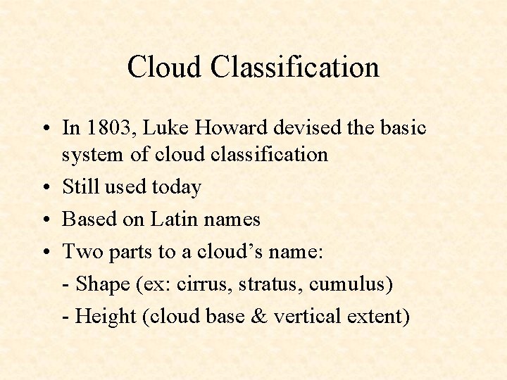 Lecture 9 1104 METR 1111 Cloud Types Cloud