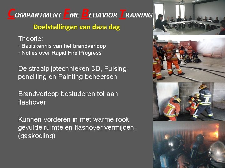 CFBTtraining COMPARTMENT FIRE BEHAVIOR TRAINING Opleiding ...