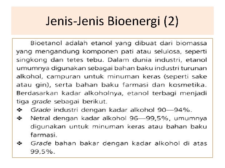 TEKNOLOGI BIOENERGI Pokok Bahasan Bioenergi sebagai Energi Alternatif