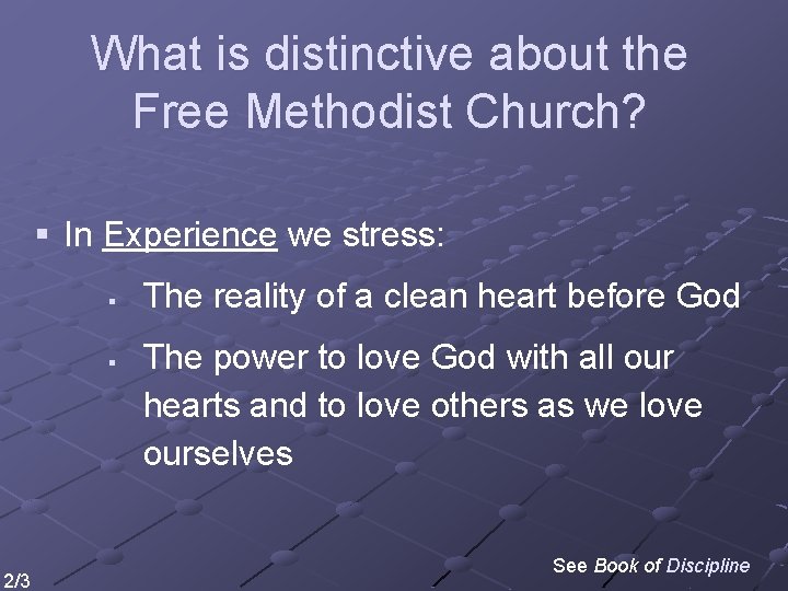 Free Methodist Church Membership Class Session 5 Scripture