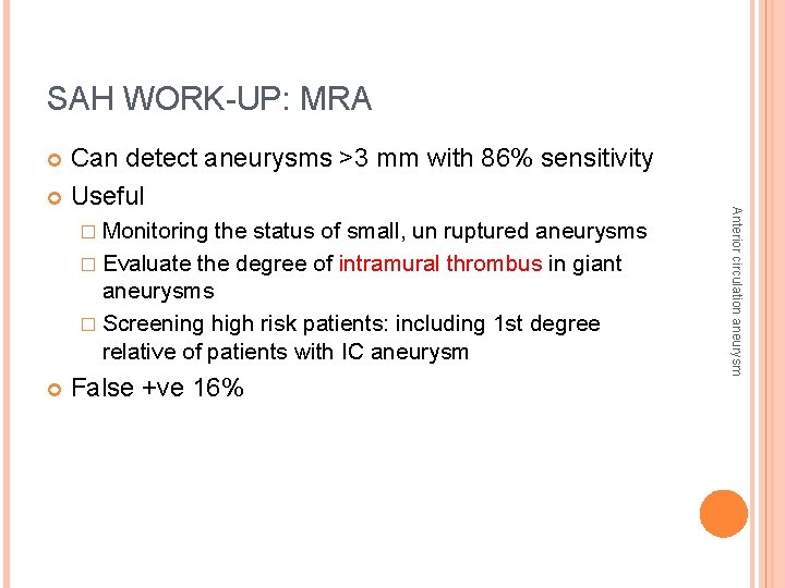 ANTERIOR CIRCULATION ANEURYSMS AND SURGICAL CONSIDERATIONS INTRODUCTION ...