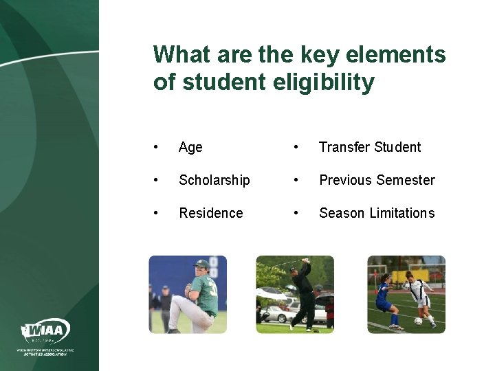 The Coaches Role in the Student Eligibility Process