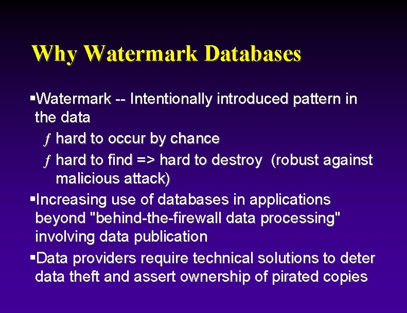 Watermarking Relational Databases Rakesh Agrawal and Jerry Kiernan