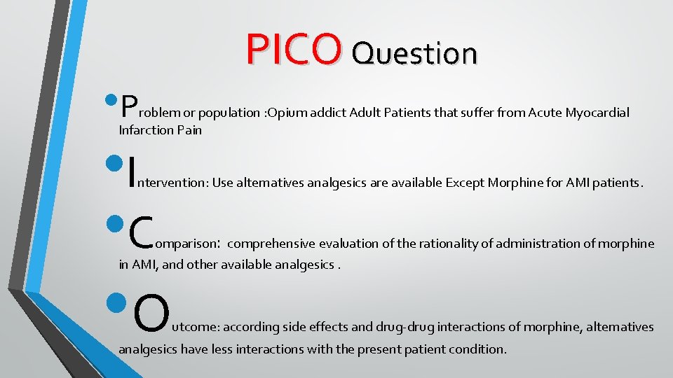 Pain Management in Acute Myocardial Infarction AMI PICO