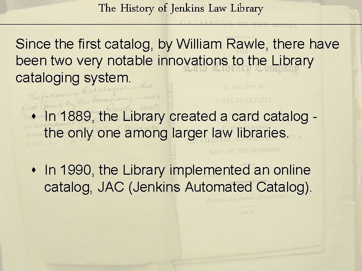 The History of Jenkins Law Library The Law