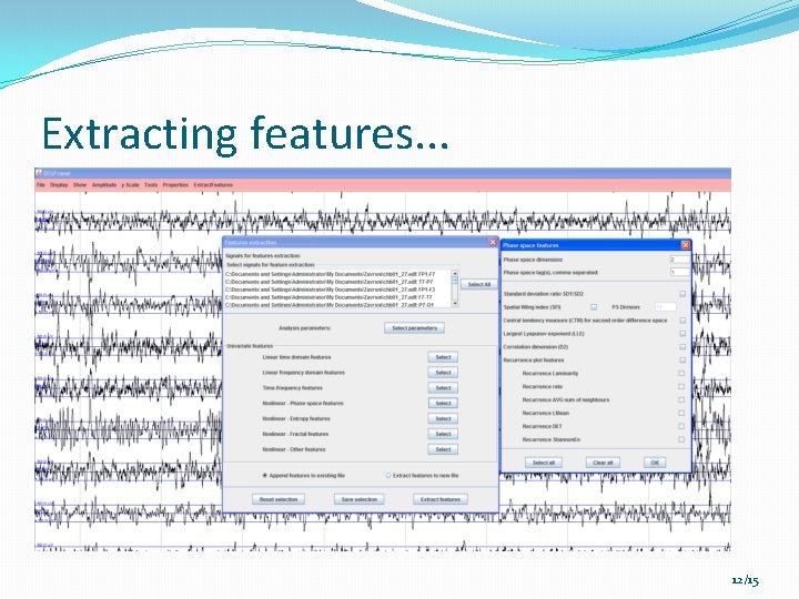 Feature extraction from electroencephalographic records using EEGFrame framework