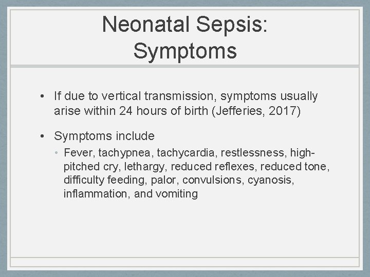 Neonatal Sepsis in Kalongo Uganda Elizabeth Palmer Objectives