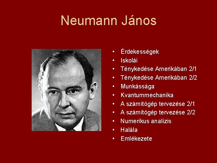 Neumann Jnos rdekessgek Iskoli Tnykedse Amerikban 21 Tnykedse