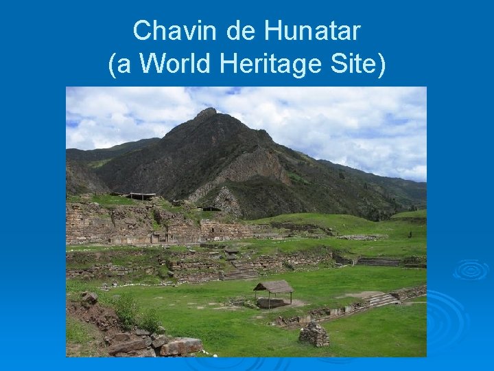 Early South American Civilization The Chavin 1200 250