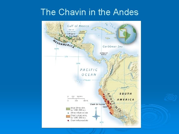 Early South American Civilization The Chavin 1200 250
